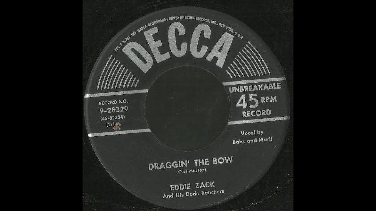 EDDIE ZACK AND HIS DUDE RANCHERS - DRAGGIN' THE BOW - LIGHTS OUT - side ...