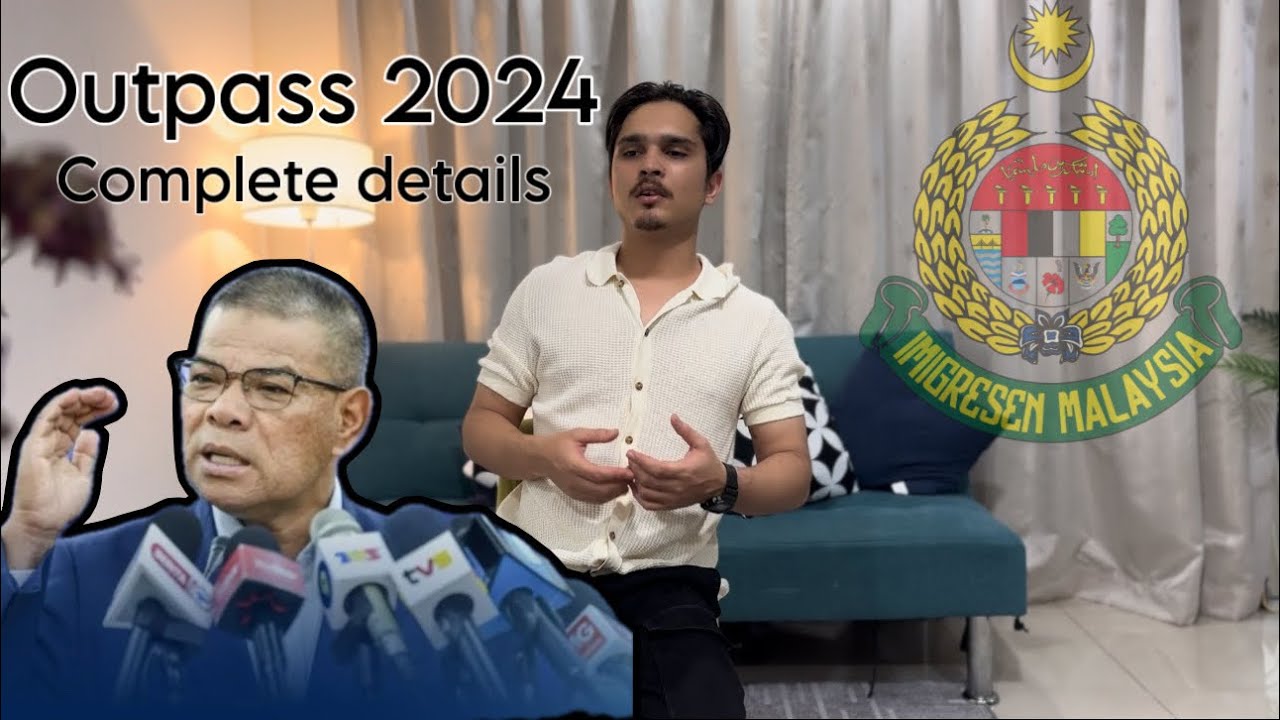 How To Get Out Pass In Malaysia (Outpass 2024) |Fully Detail Video ...