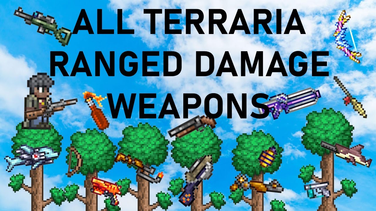All Terraria Ranged Damage Weapons (1.4.4.9) - YouTube