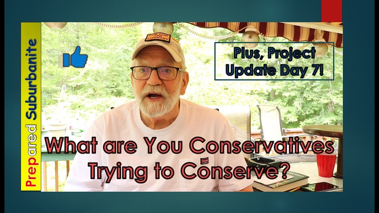 What are You Conservatives Trying to Conserve? - YouTube