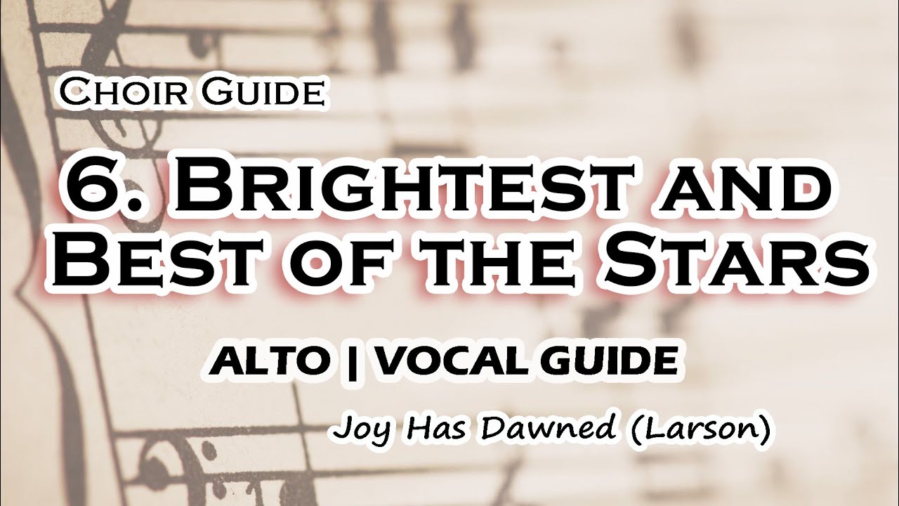 Brightest and Best of the Stars | Alto Vocal Guide - YouTube