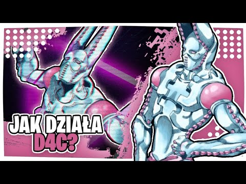 JAK DZIAŁA D4C? • JoJo's Bizarre Adventure! - YouTube