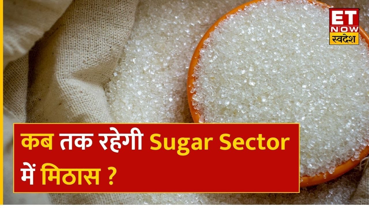 Top Sugar Stocks : Balrampur Chini , Dhampur , Dwarikesh Sugar Shares ...