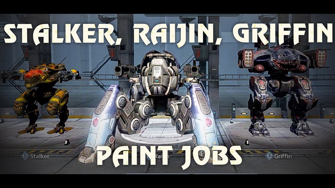 NEW STALKER, RAIJIN, & GRIFFIN PAINT JOBS - WAR ROBOTS [WR] - HD - YouTube