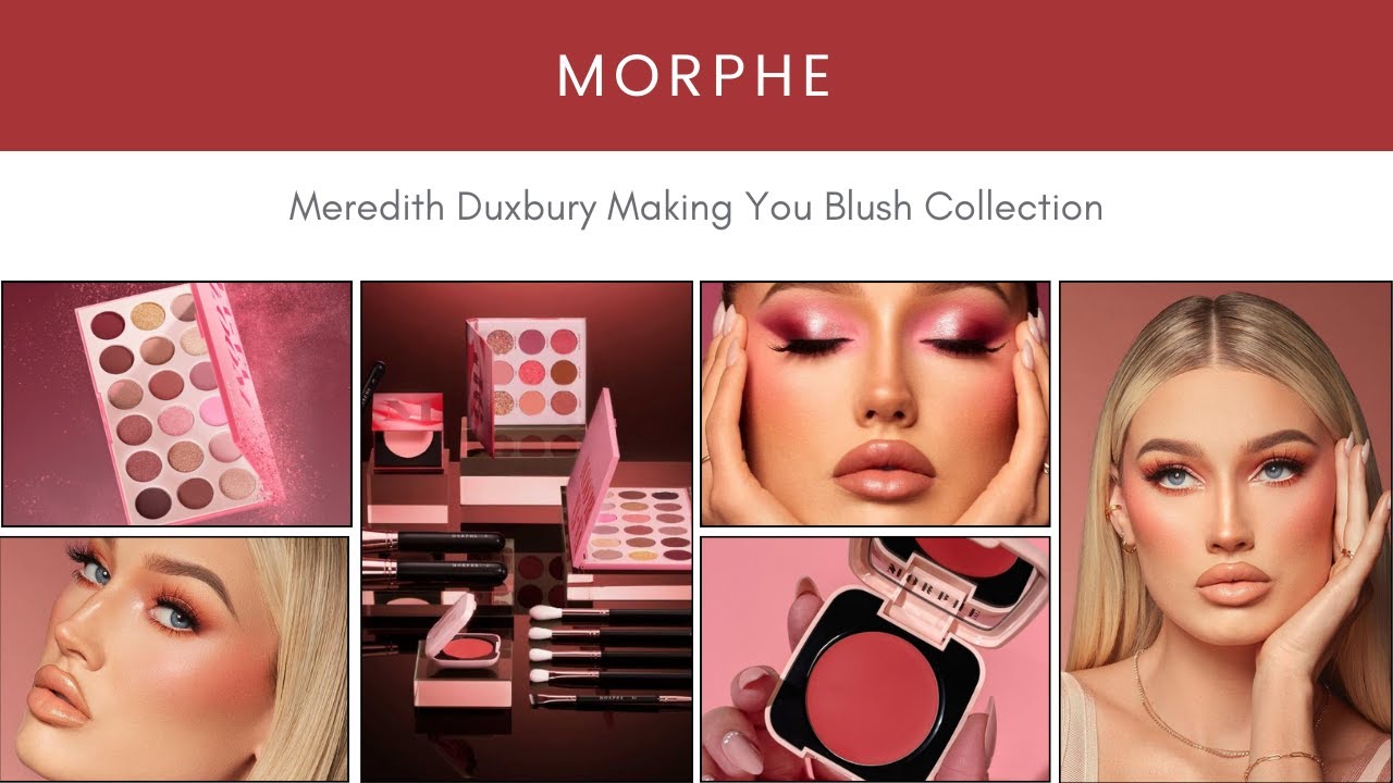 Preview! MORPHE x Meredith Duxbury Making You Blush Collection - YouTube