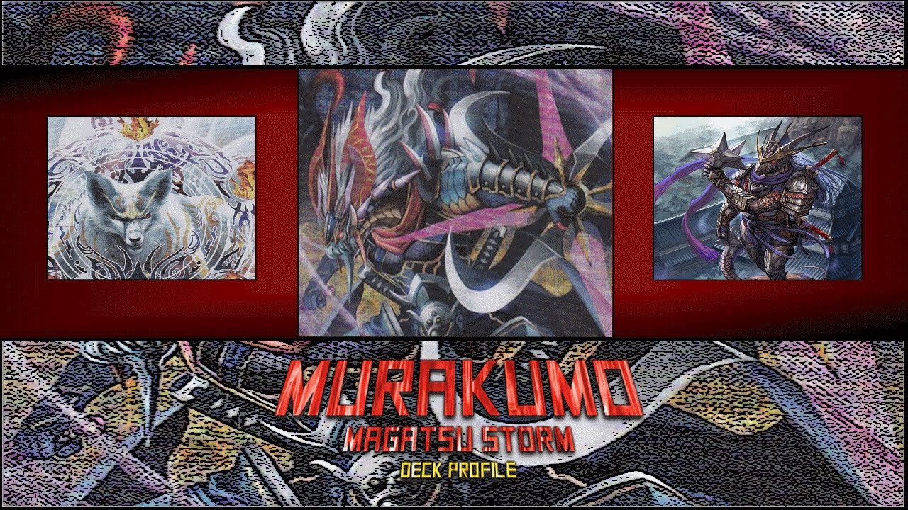 Murakumo (Magatsu Storm) Deck Profile - YouTube