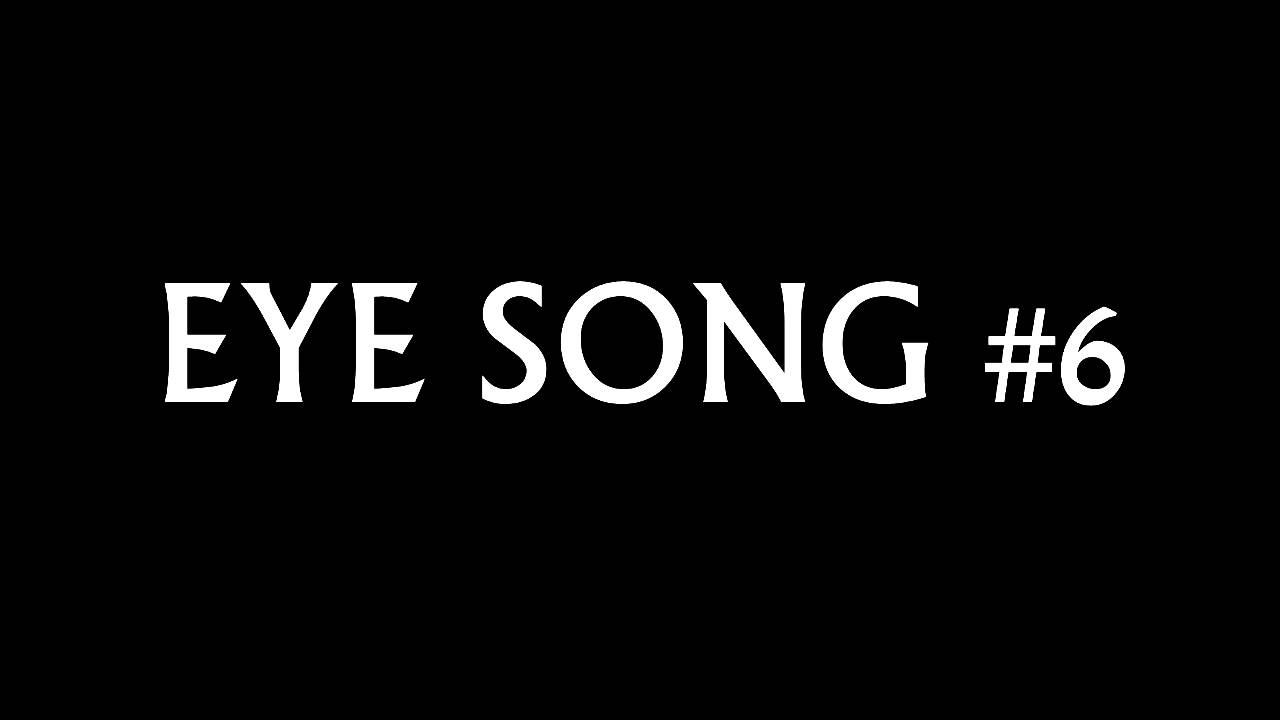 EYE SONG #6 - YouTube