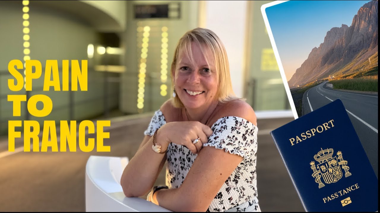 The Van Life Adventure: Crossing Borders from Spain to France - YouTube