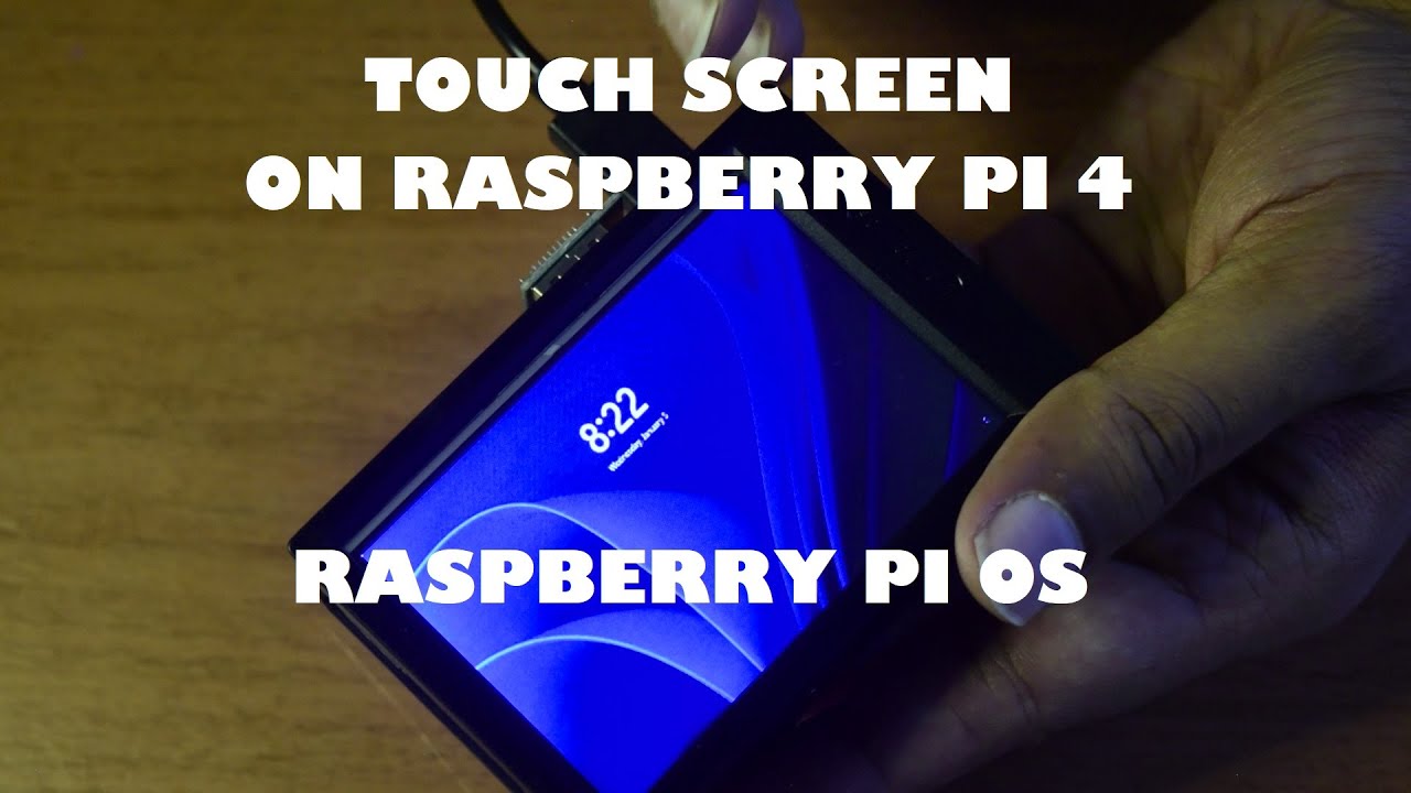 How To Install HDMI Touch Screen on Raspberry Pi 4 8 GB with Drivers ...