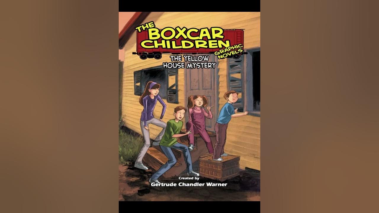 "The Yellow House Mystery (The Boxcar Children, #3)" By Gertrude ...