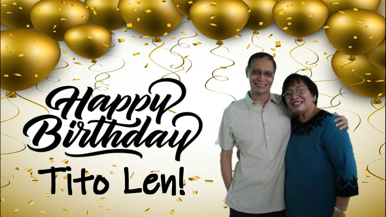 Happy Birthday, Tito Len! | Grades 1-2-3 Teachers - YouTube