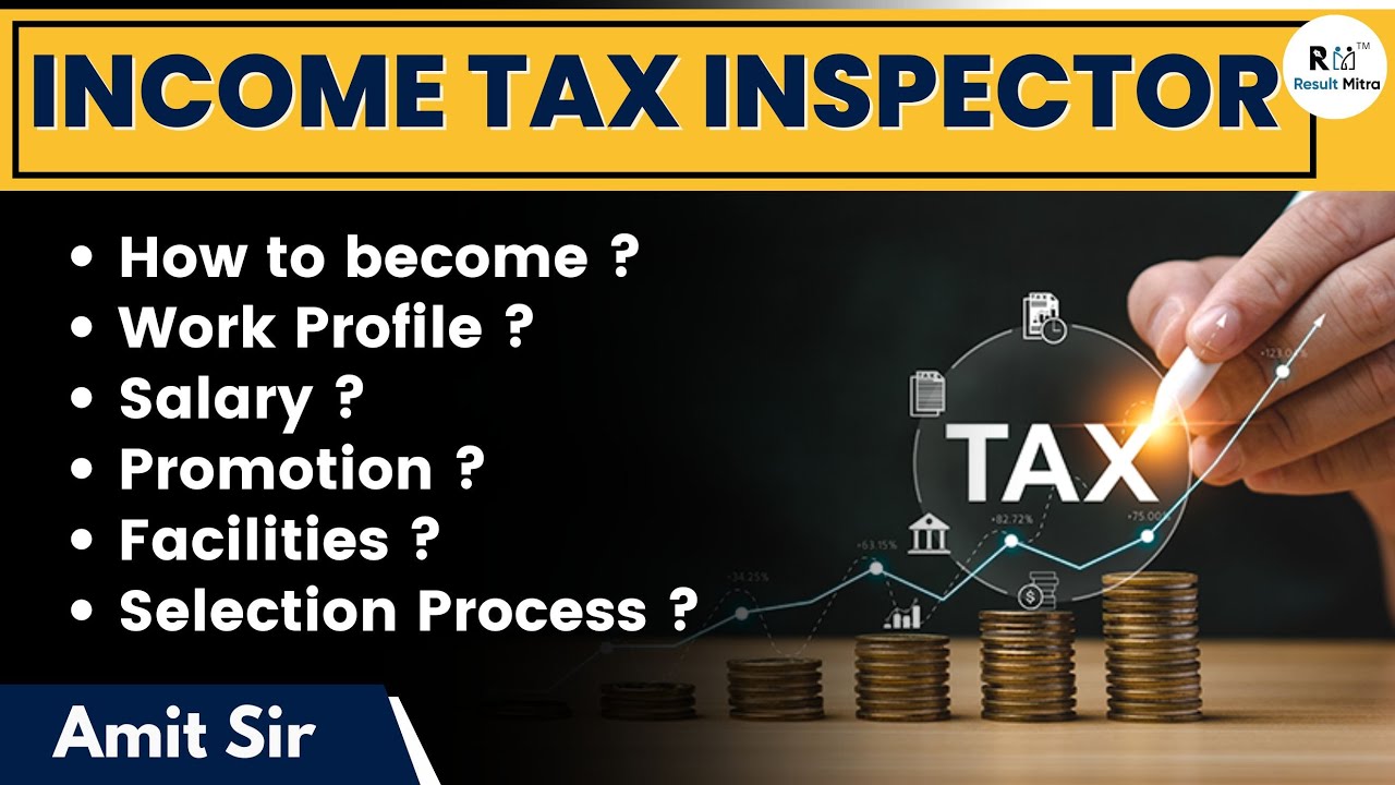 Income Tax Inspector Job Profile | Eligibility | syllabus | Strategy ...