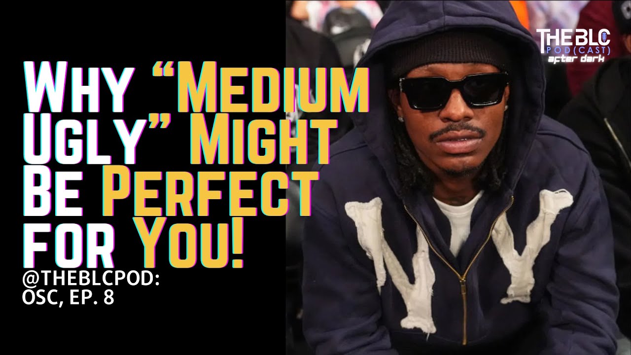 Why “Medium Ugly" Might Be Perfect for You! - YouTube