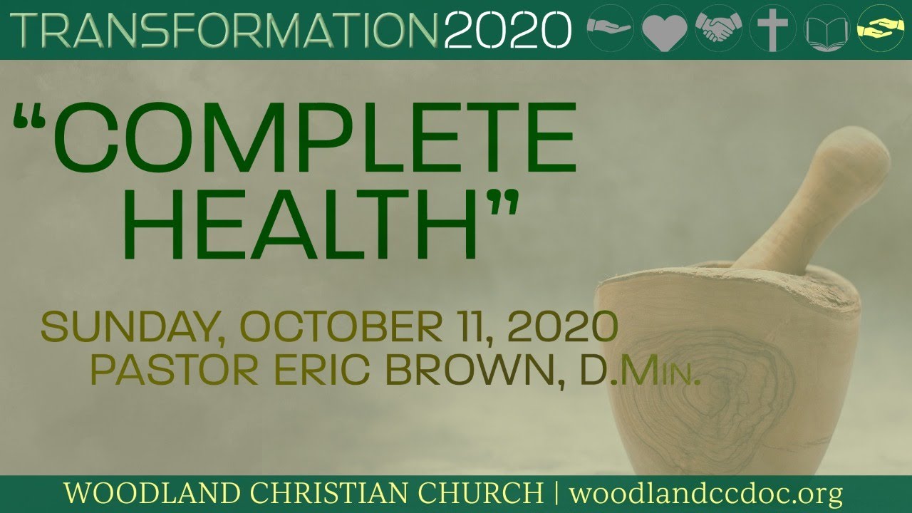 "Complete Health" (Sunday, October 11, 2020) - YouTube