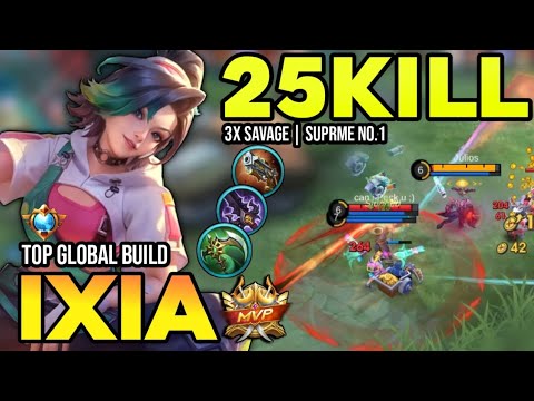 3X SAVAGE | IXIA BEST BUILD 2024 | BUILD TOP GLOBAL IXIA GAMEPLAY | MOBILE LEGENDS - YouTube