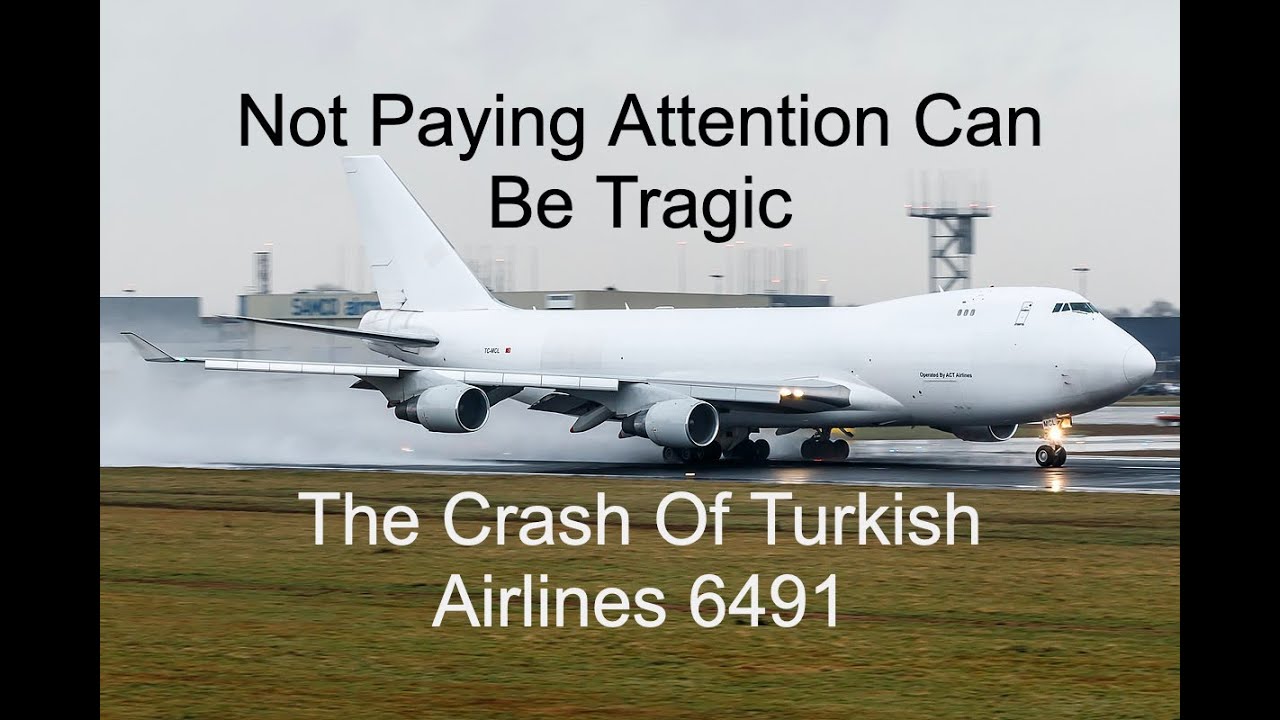 The Glide Slope To Disaster | The Crash Of Turkish Airlines Flight 6491 ...