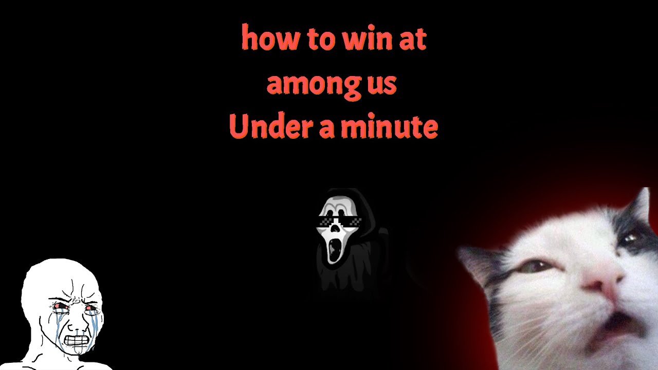 How to win among us Under a minute - YouTube