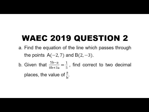 WAEC 2019 Mathematics Theory Question 2 - YouTube