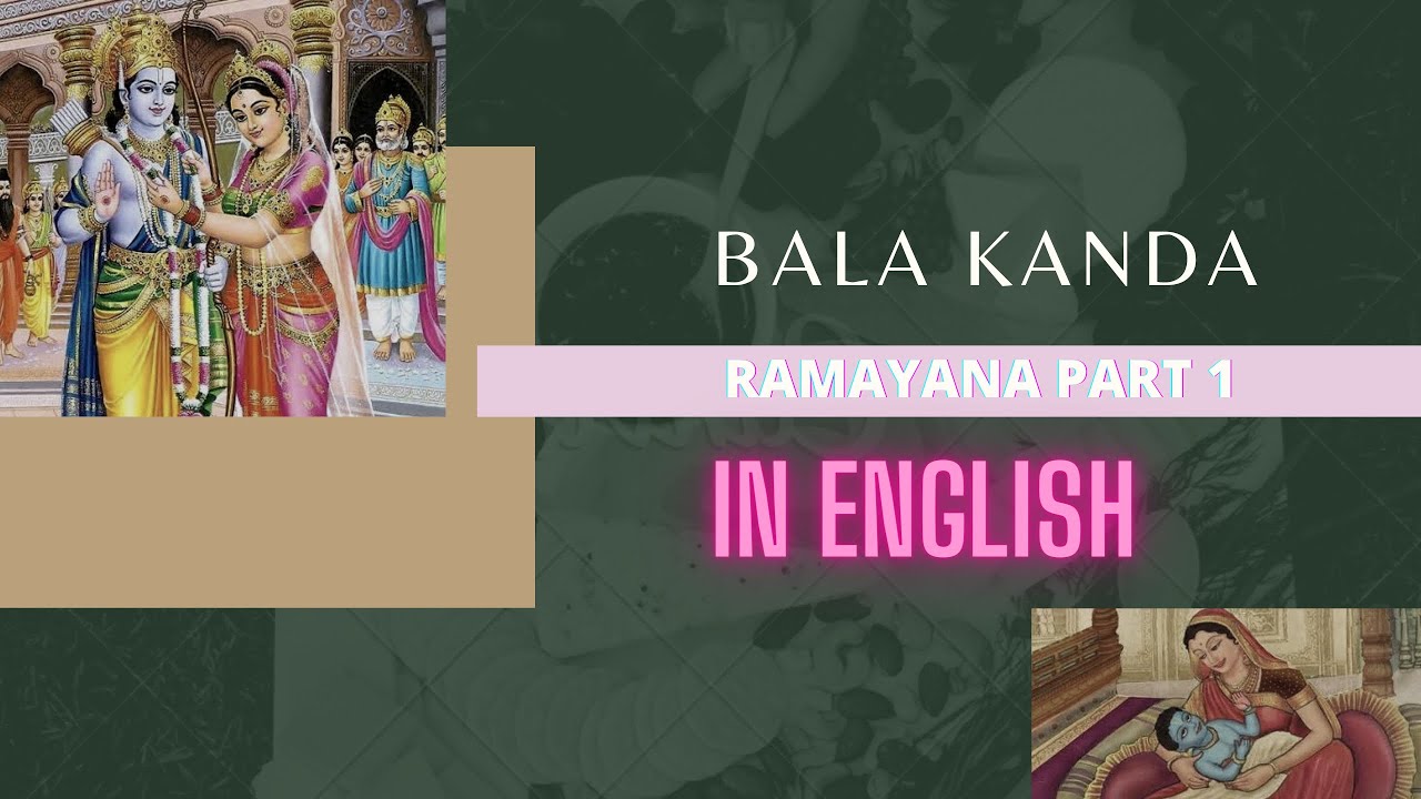 BALA KANDA II Ramayana - Part 1 ( in English ) - YouTube