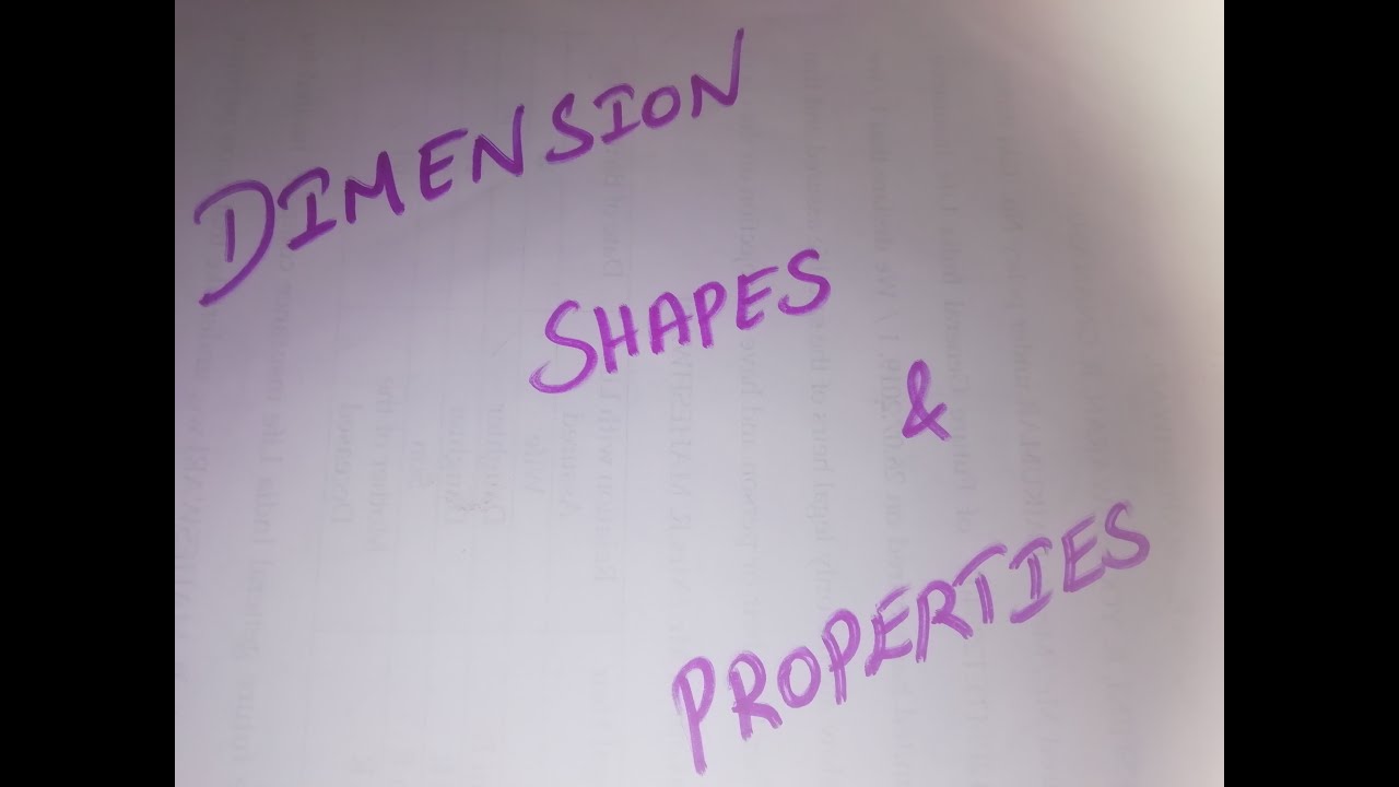 DIMENSION AND SHAPE AND ITS PROPERTIES #SHAPES #DIMENSION #PROPERTIES # ...