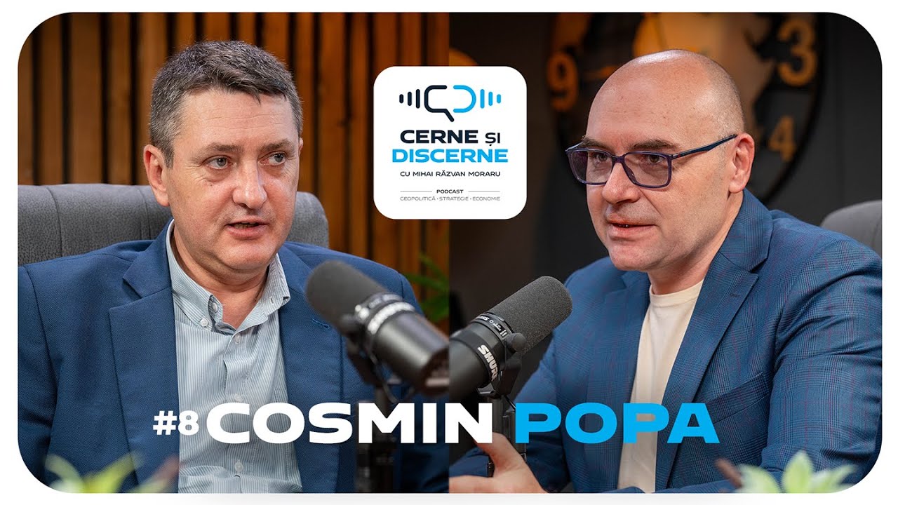 COSMIN POPA: ROMÂNIA ÎNTRE FRICĂ ȘI SCHIMBARE. CUM REZISTĂM ÎNTR-O LUME ...