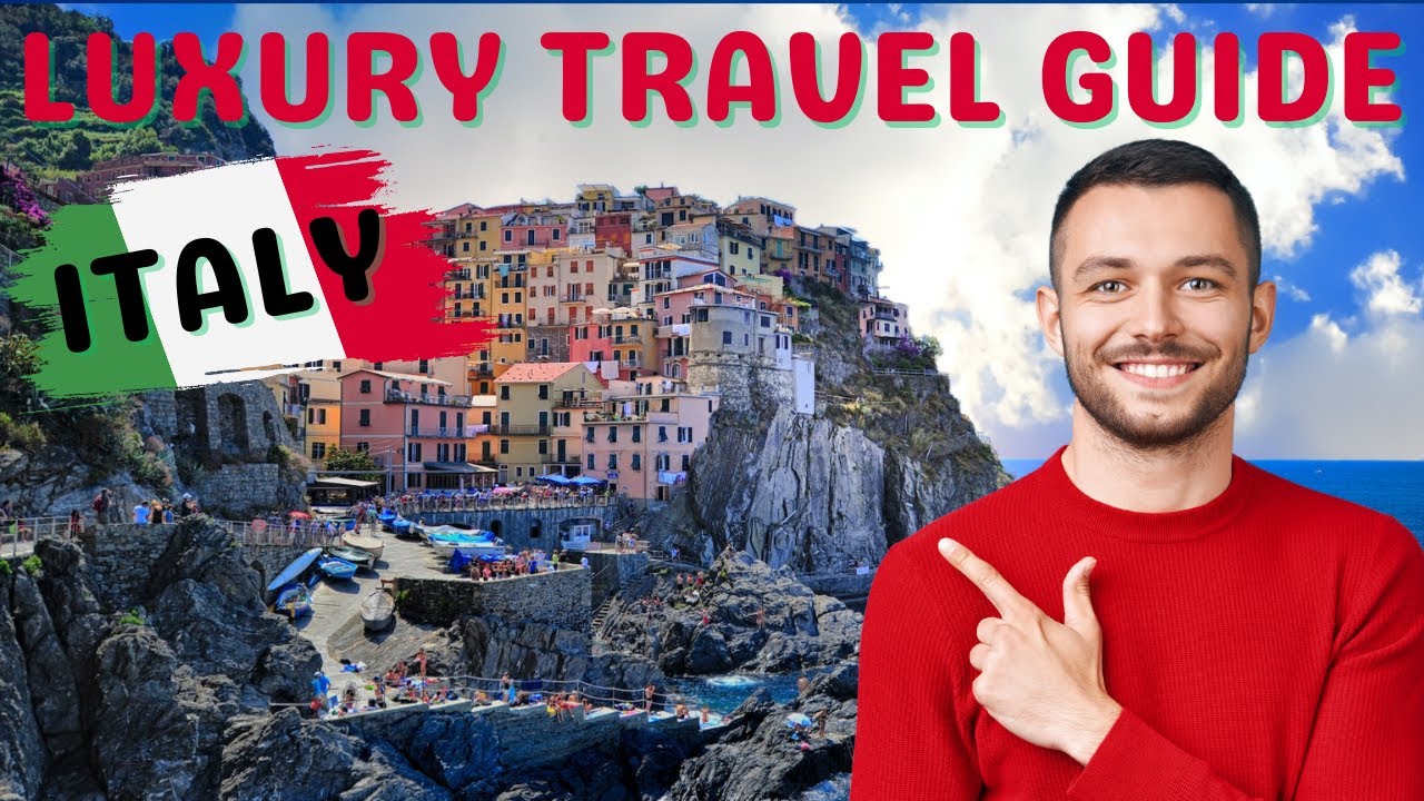 Italy | Luxury Travel Guide | Epic Luxury Travel & Lifestyle - YouTube