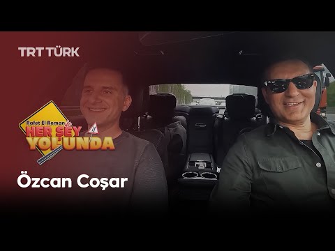 Rafet El Roman ile Her Şey Yolunda | Özcan Coşar