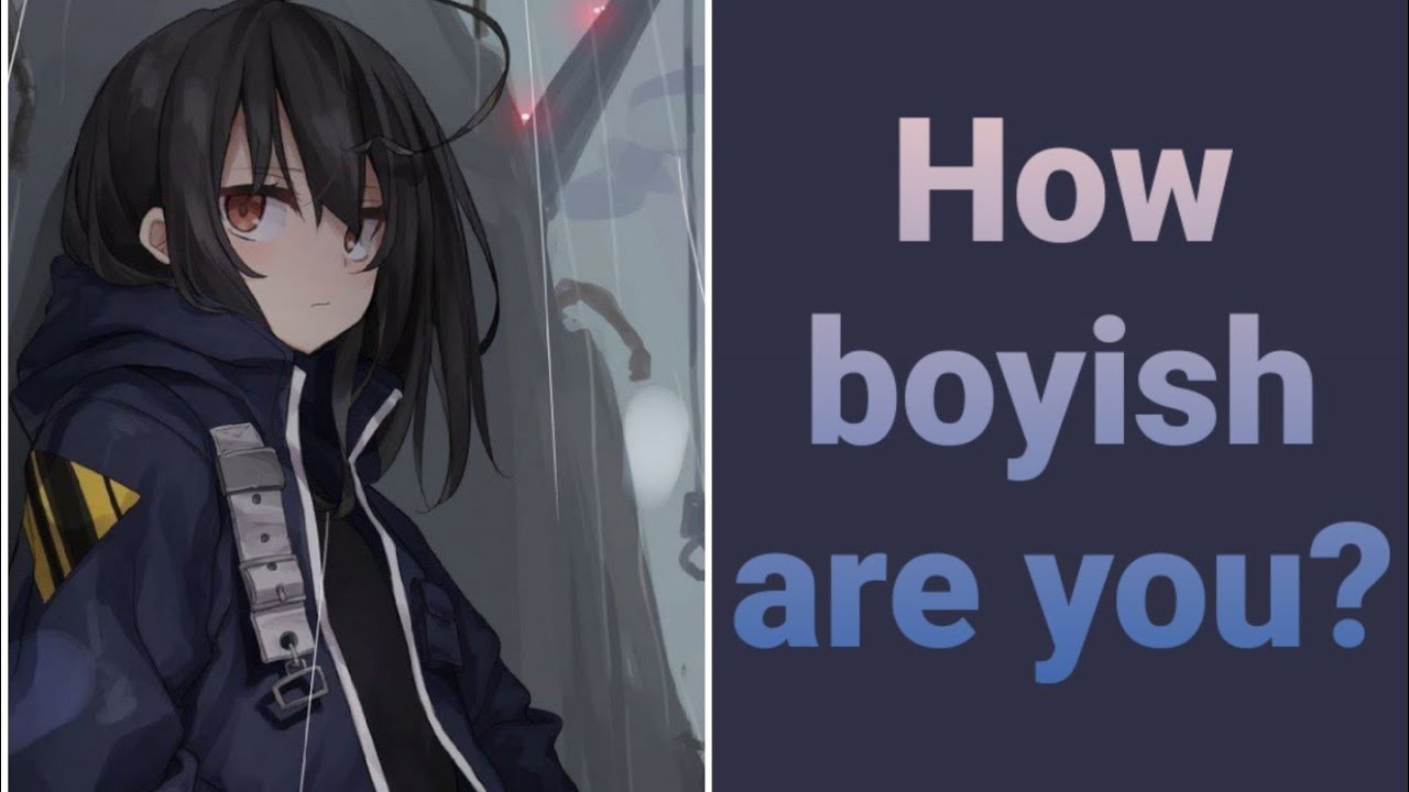 How much boyish are you?/Personality tests/Kado tests - YouTube