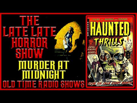 Macabre horror Murder at Midnight Compilation Old Time Radio Shows All Night Long