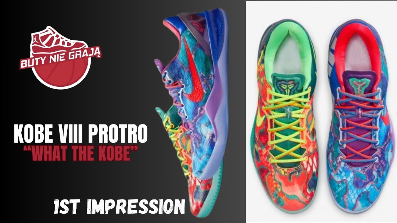 NIKE KOBE 8 PROTRO "WHAT THE KOBE" | First impression - YouTube