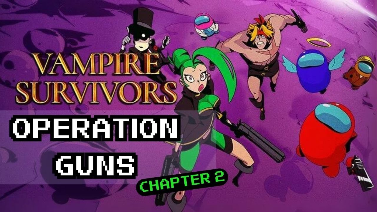 Vampire Survivors - Operation Guns Chapter 2 - YouTube