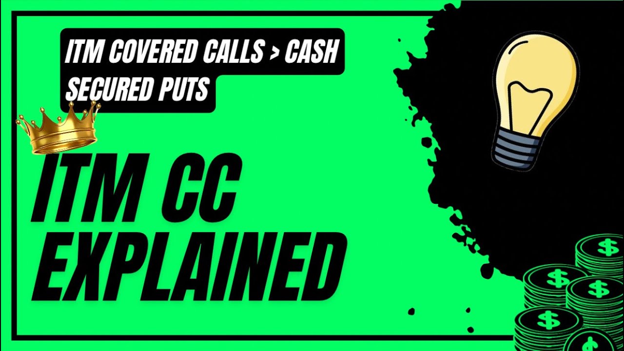 Why In The Money covered calls are better than Cash Secured Puts. - YouTube