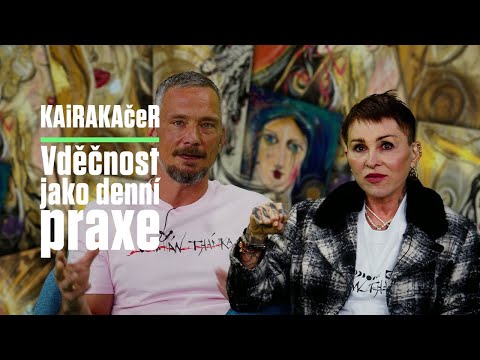 Kaira a Kačer dialogy: Vděčnost jako denní praxe a meditace/jóga jako kotva Duševní hygiena