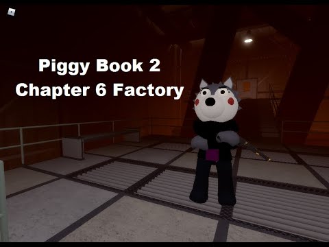 Roblox Piggy Book 2 - Chapter 6 Factory - YouTube