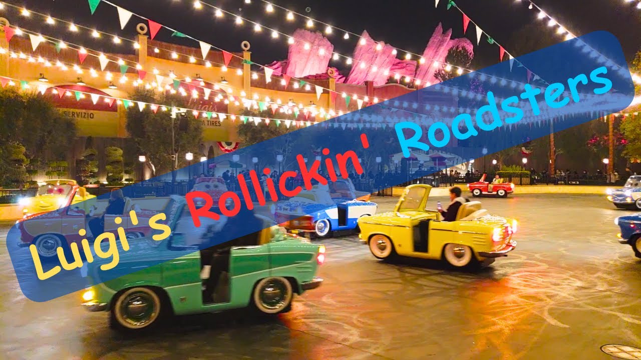 Luigi's Rollickin' Roadster Ride Through - Cars Land - Many Songs ...