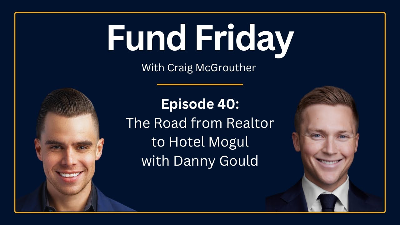 The Road from Realtor to Hotel Mogul with Danny Gould - YouTube