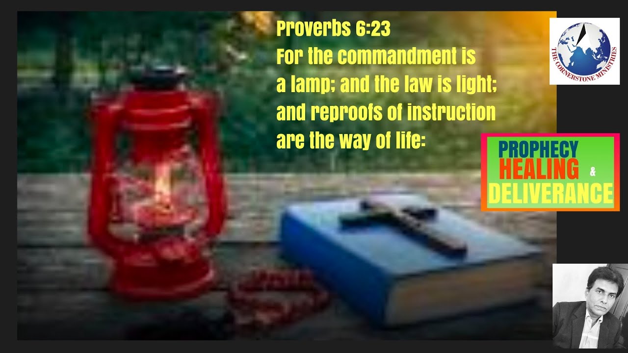 DAILY PROPHECIES/LAMP, LIGHT & WAY/PROVERBS 6:23 - YouTube