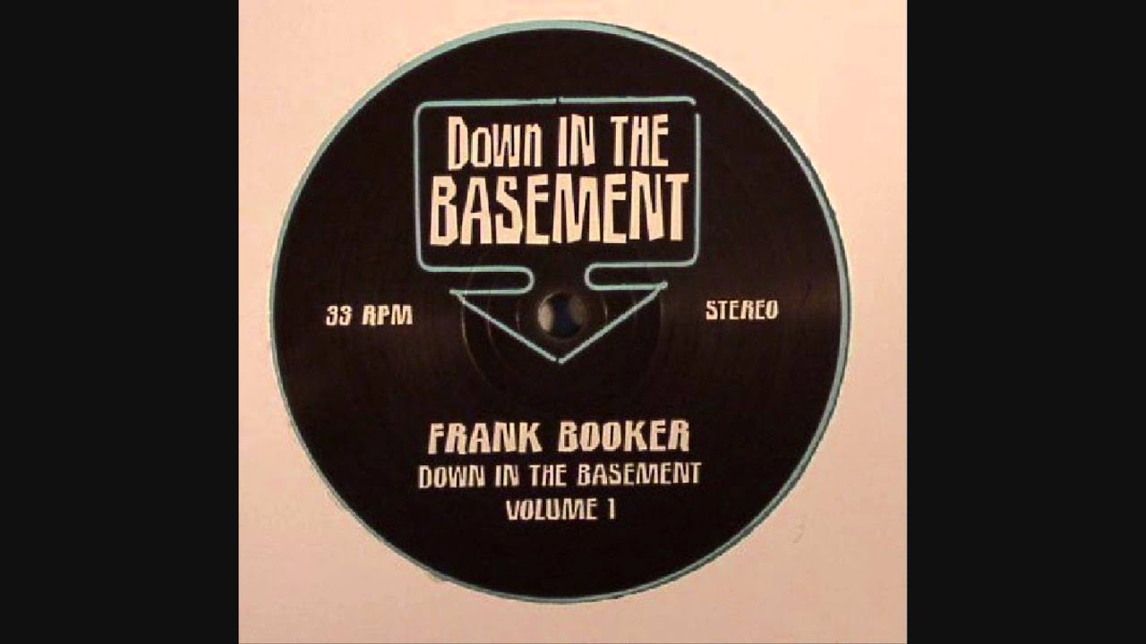 Frank Booker - Track 3 (Down In The Basement Vol.1) - YouTube