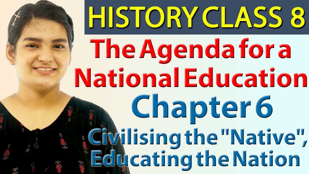 The Agenda for a National Education - Ch 6 - Civilising the "Native ...