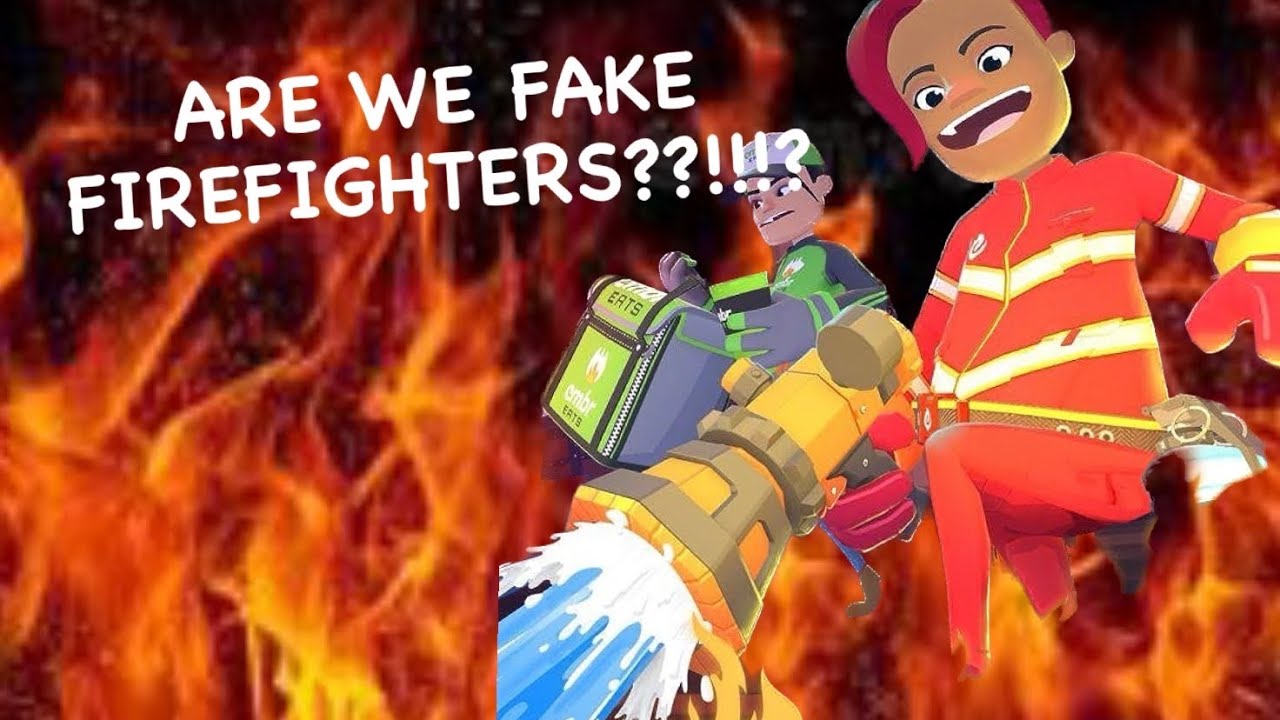 ARE WE FAKE FIREFIGHTERS??!!!? - YouTube