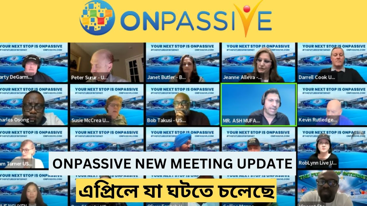 #ONPASSIVE NEW MEETING UPDATE || 15ই এপ্রিল কি ঘটবে? || নতুন ইকোসিস্টেম ...