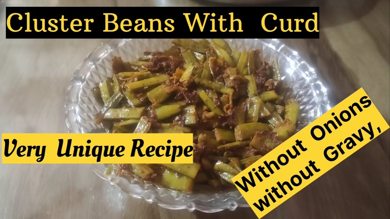 Cluster Beans With Curd Recipe ll #ganeshkrupa - YouTube
