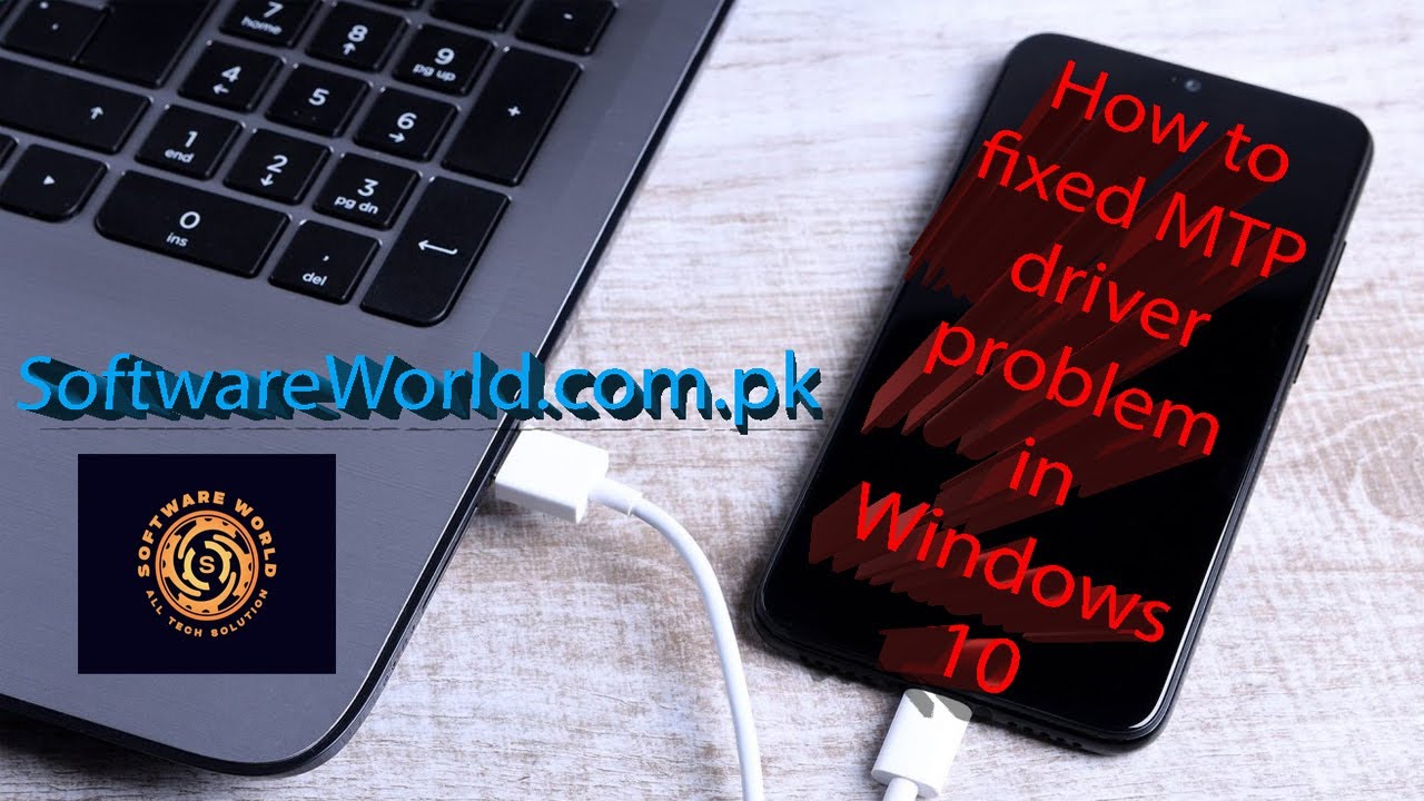 How to Fix MTP Driver Problems in Windows 10 | Easy Troubleshooting ...