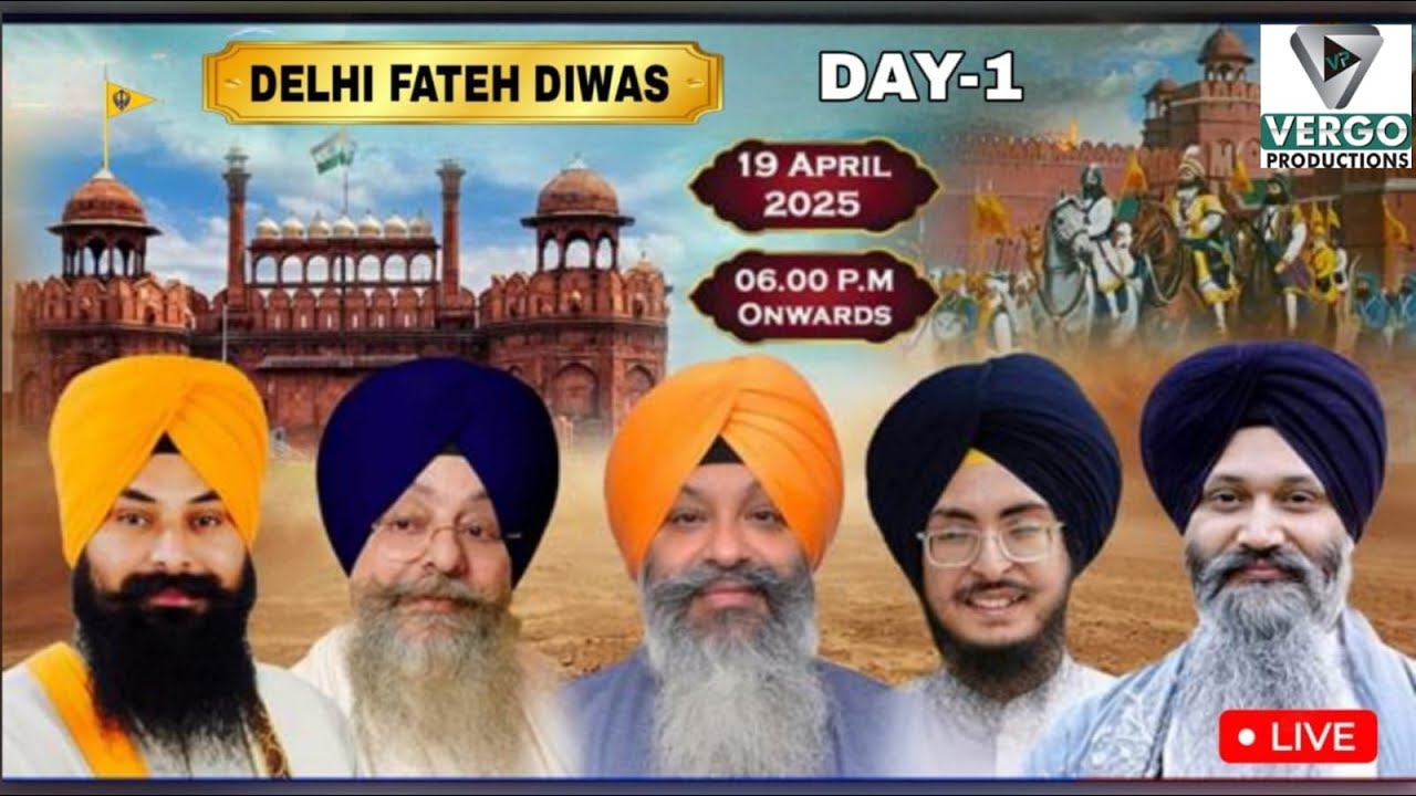 LIVE! Delhi Fateh Diwas Red Fort Delhi 19-April-2025 Day:1 Wah Gurbani ...