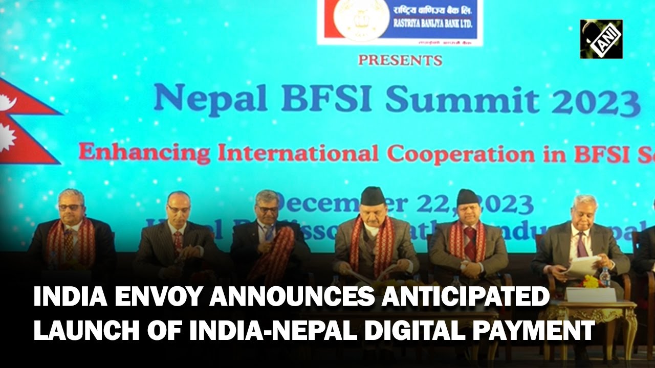 India-Nepal set to launch digital payment gateway in February 2024 ...