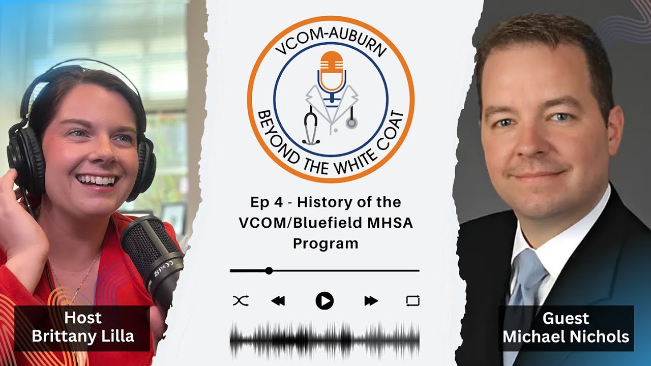 VCOM-Auburn: Beyond the White Coat Podcast Ep. 4 - History of the VCOM ...