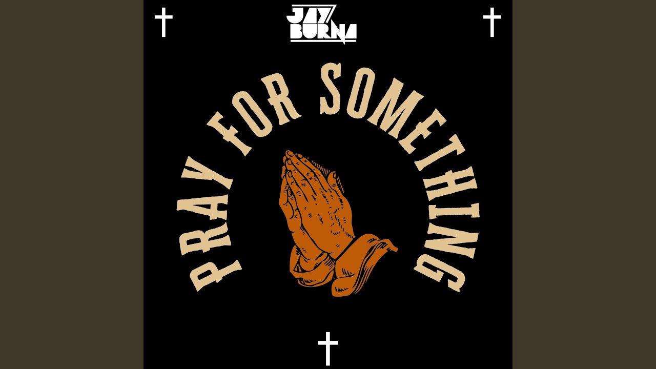 Pray For Something - YouTube