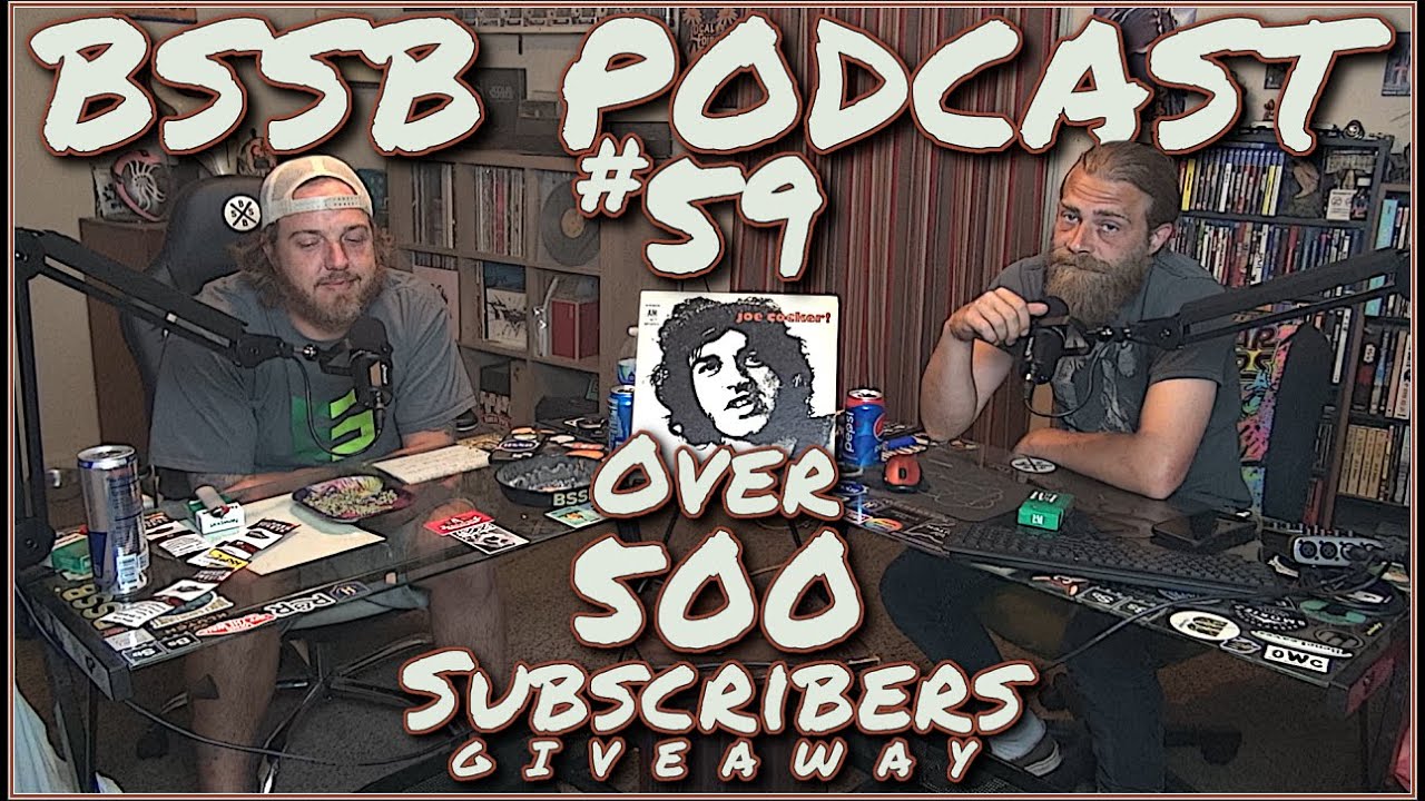 Over 500 Subscribers - BSSB Podcast #59 - YouTube
