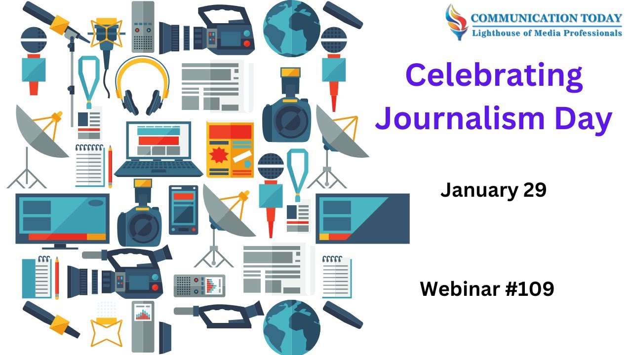 Webinar 109 Celebrating Journalism Day - YouTube