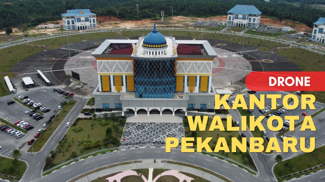 Drone Pekanbaru | Kantor Walikota Pekanbaru - YouTube